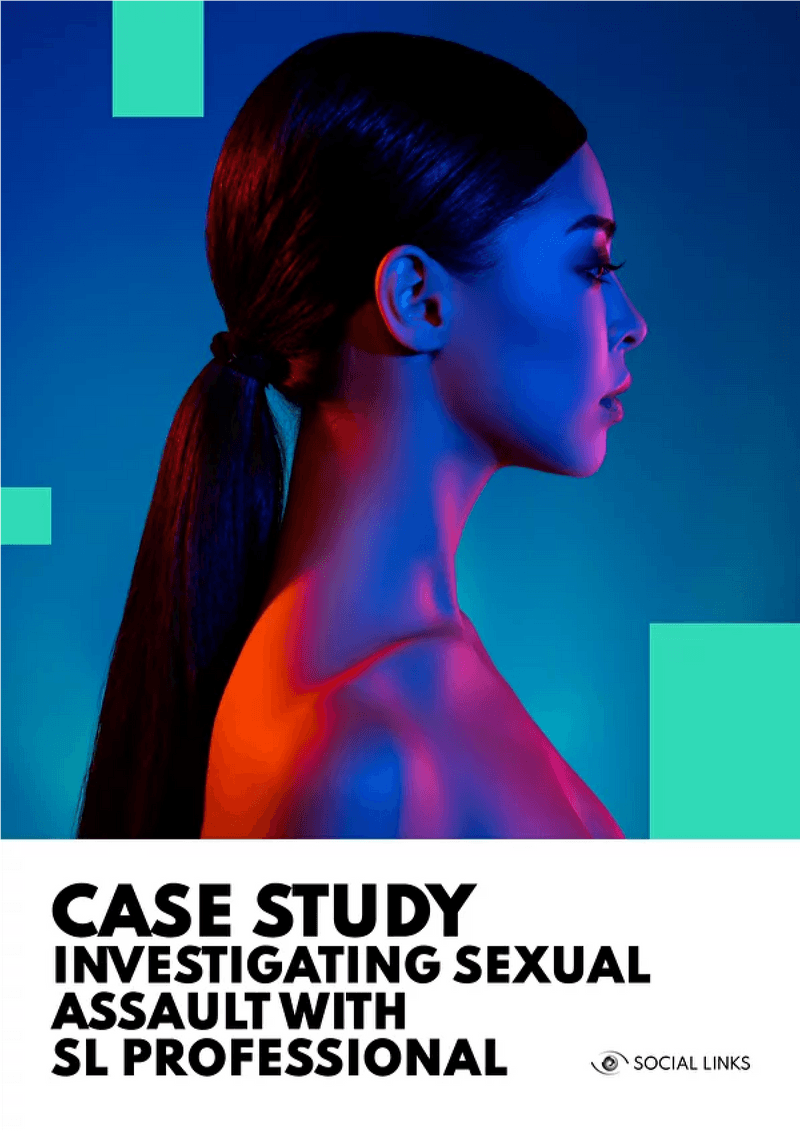 OSINT Case Study: Investigating Sexual Assault